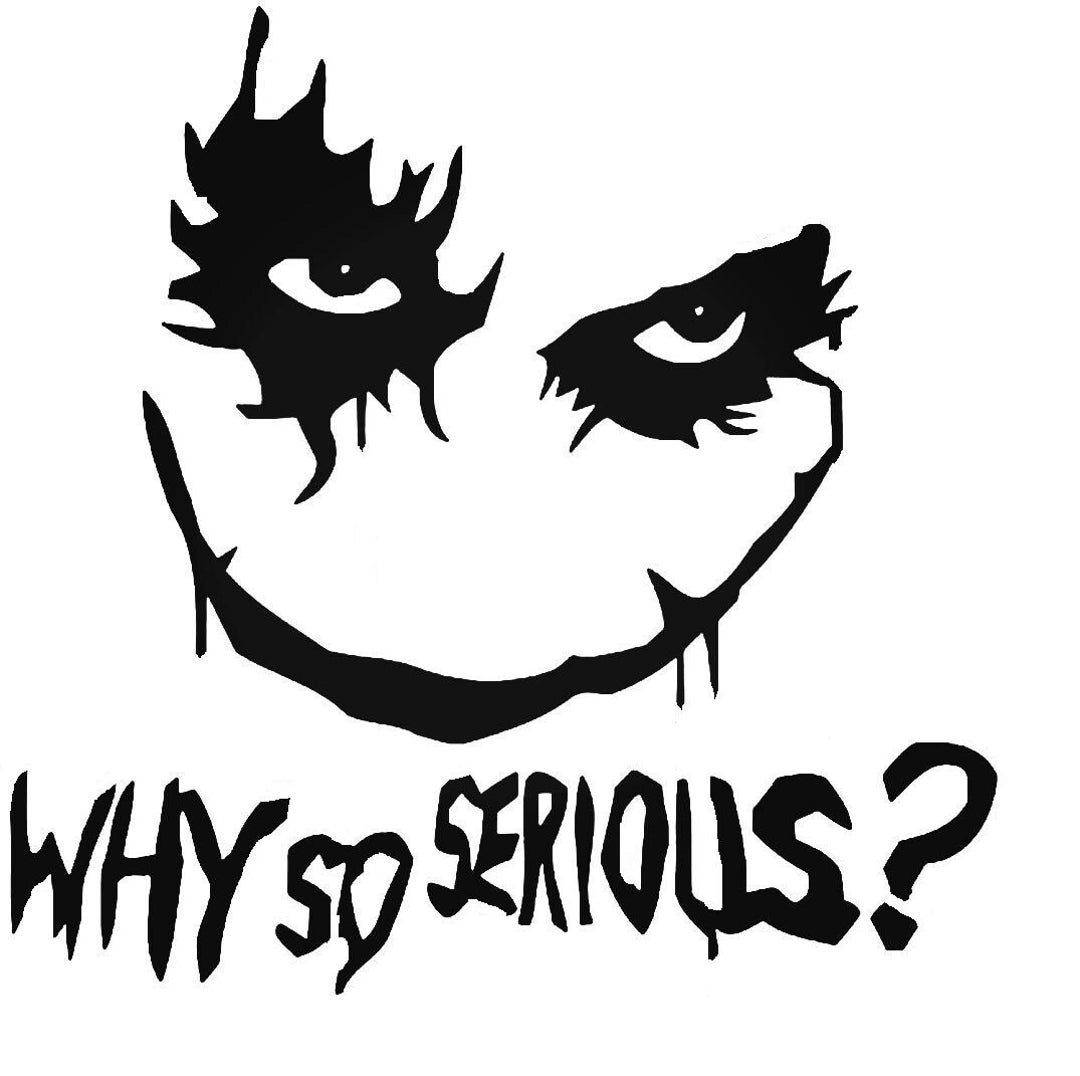 Why so Serious? Vinyl Decal for Any Smooth Surface - Etsy