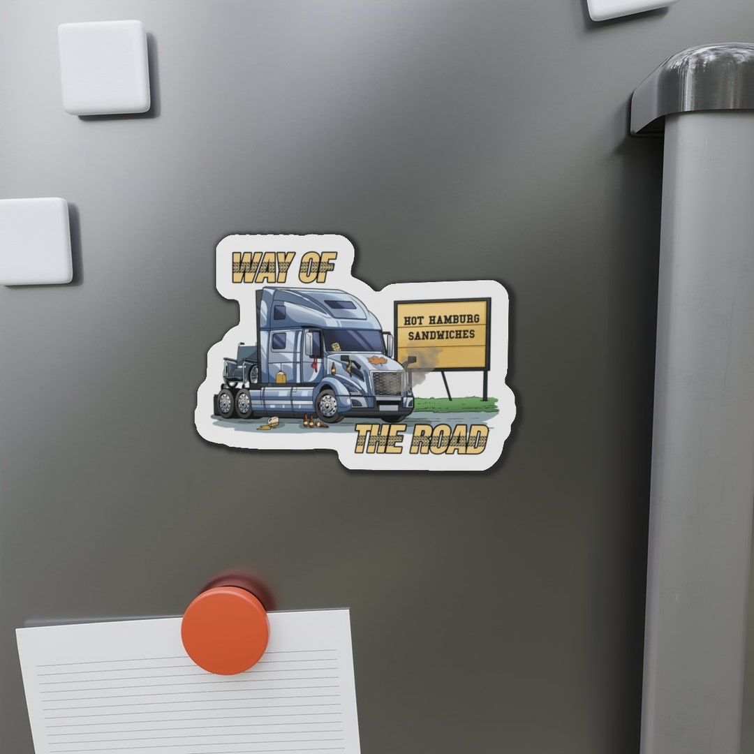 Funny Trucker Magnets | Way of the Road - Etsy