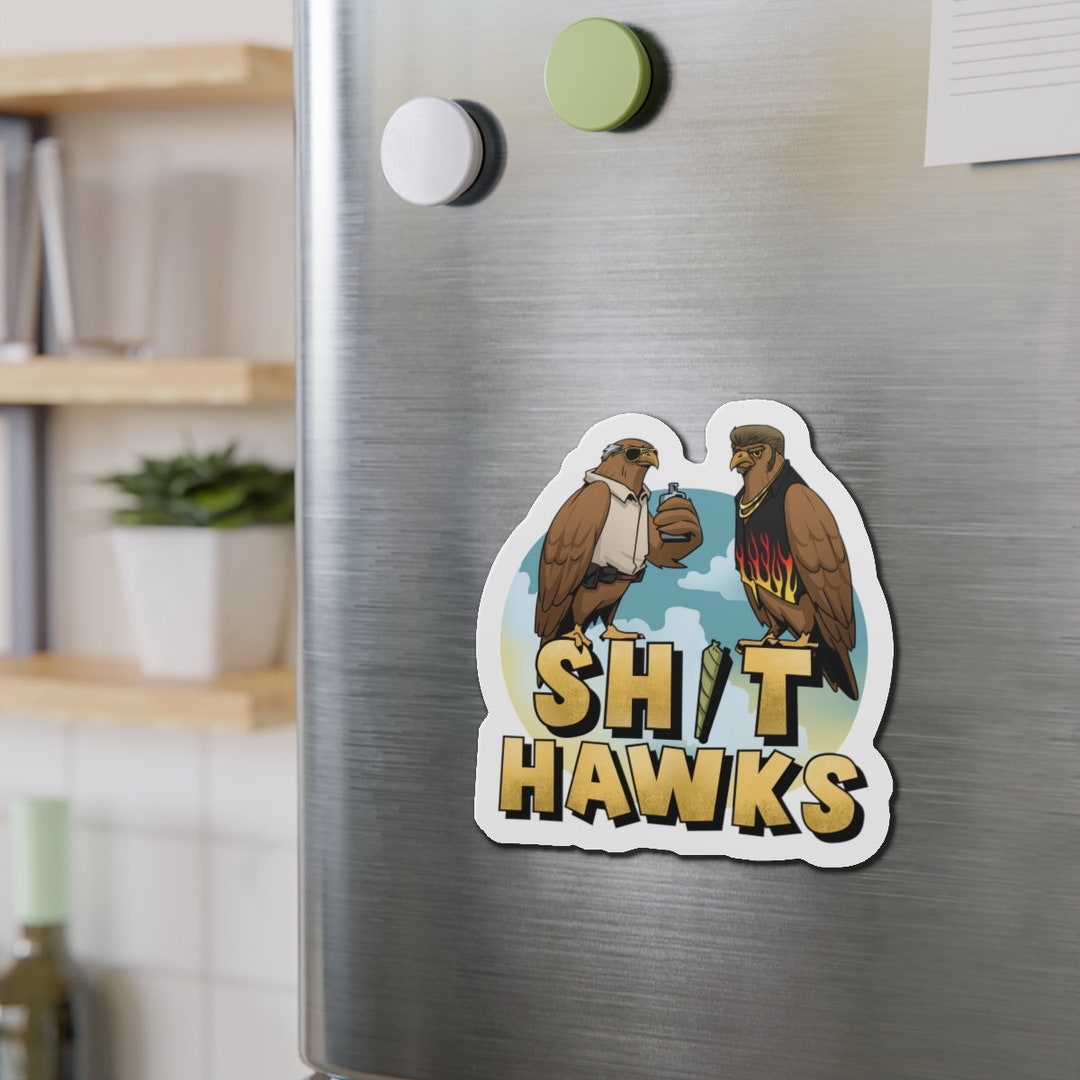 Funny Hawk Magnets | Shit Hawks - Etsy