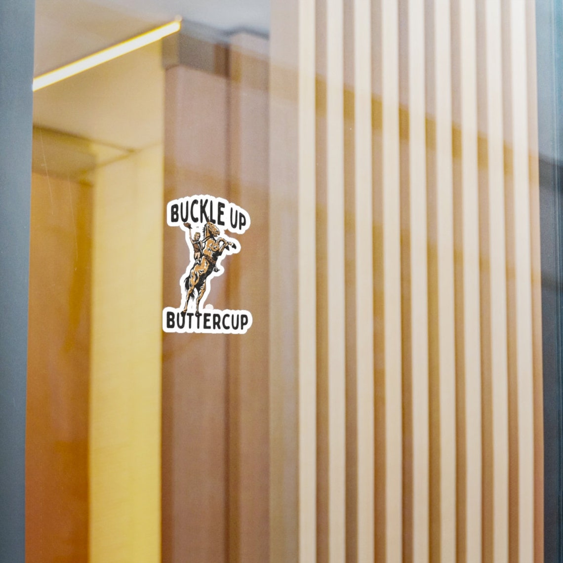 Buckle up Buttercup Vinyl Sticker - Etsy