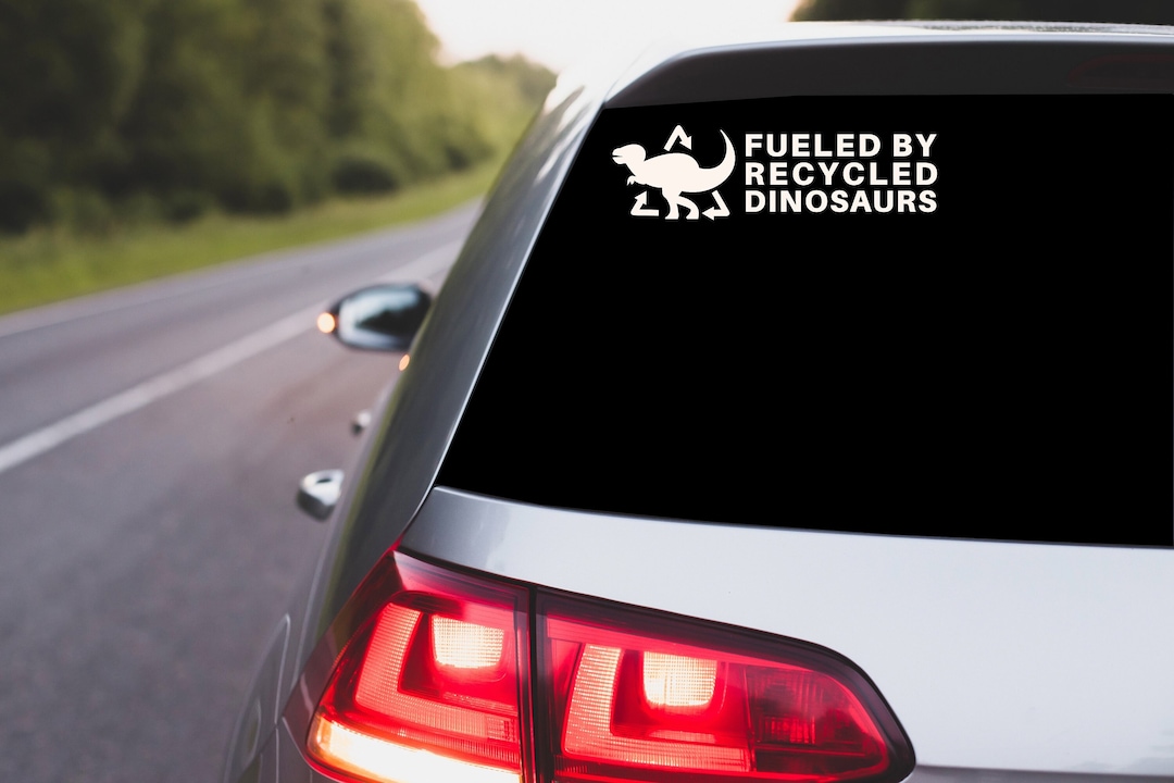 Fueled by Recycled Dinosaurs Car Stickers Funny Car Stickers Colourful ...