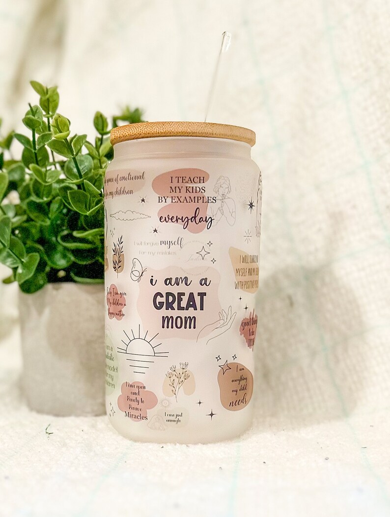 Unique Mom Affirmation Glass Can 18 OZ Sublimated Mom Iced - Etsy