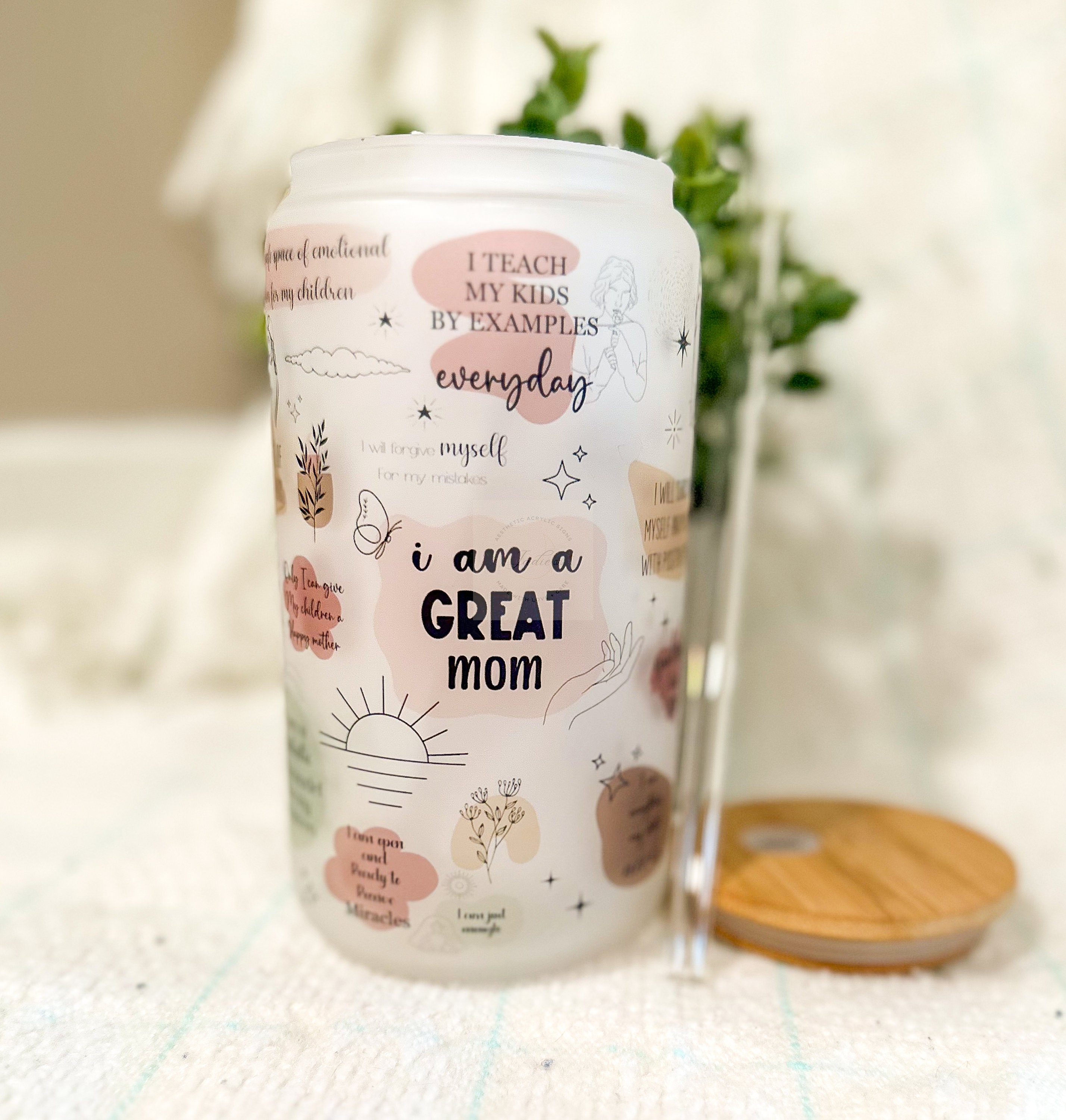 Unique Mom Affirmation Glass Can 18 OZ Sublimated Mom Iced - Etsy