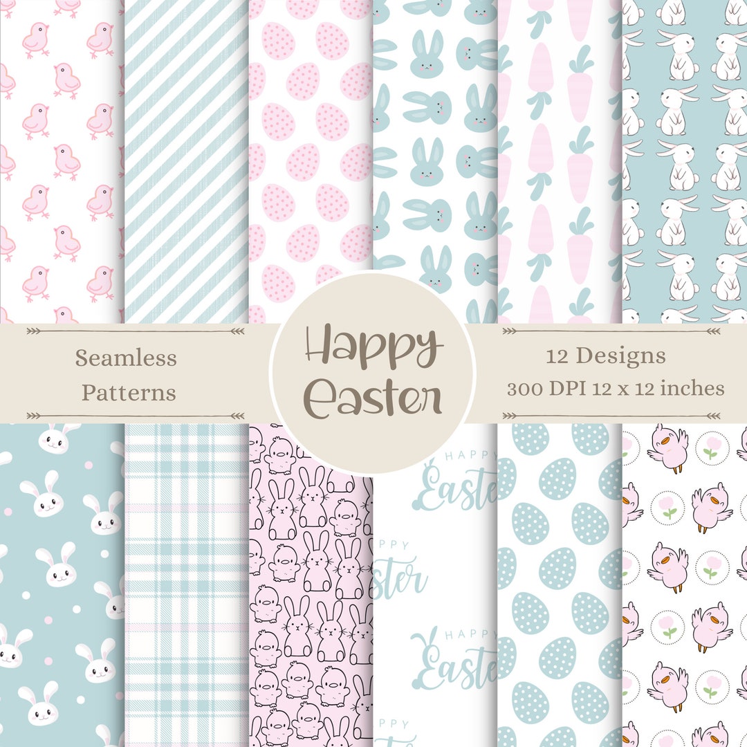 Easter Bunny Digital Patterns | Chicks Seamless Paper | Easter Egg ...
