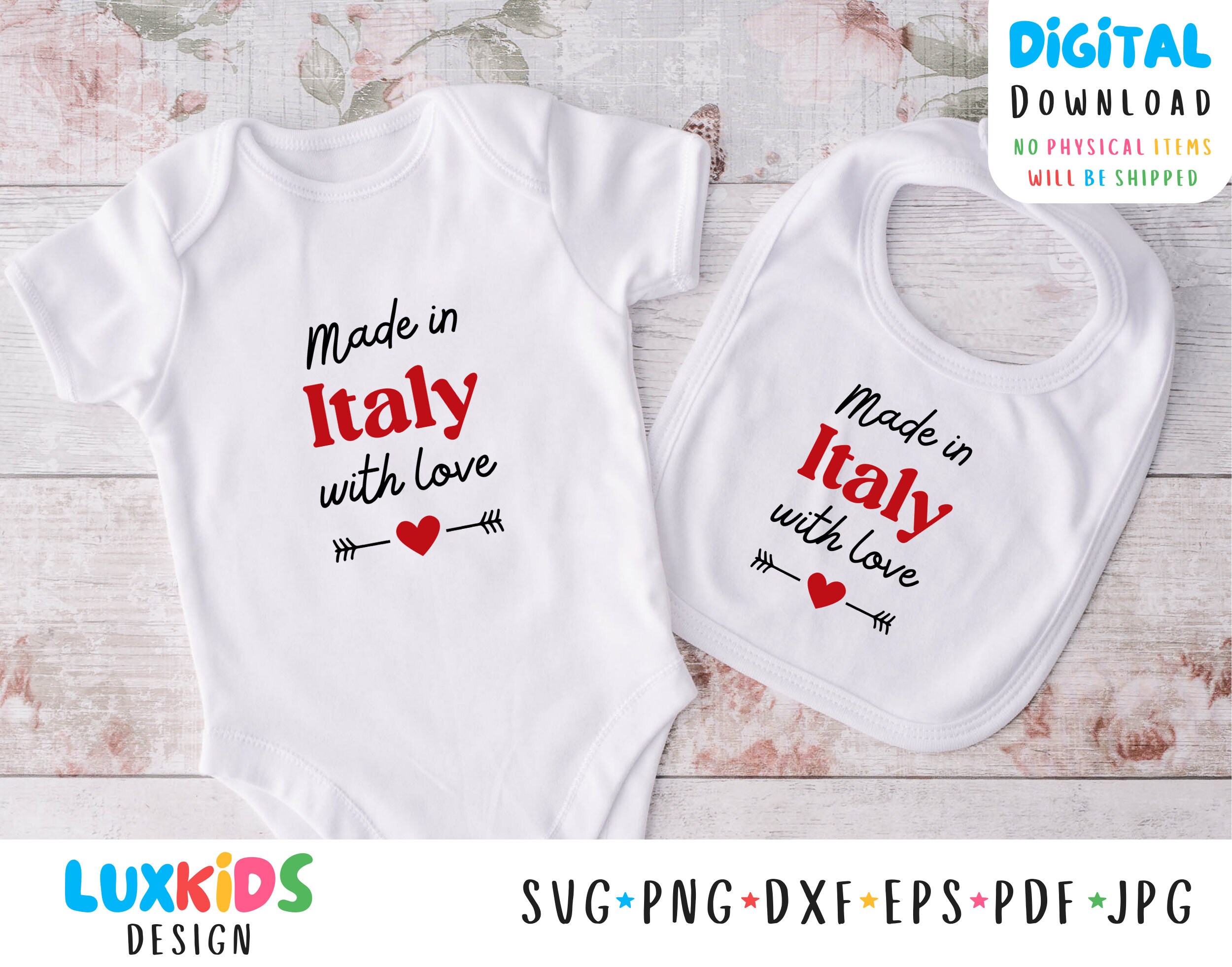 Italy Baby SVG PNG Made in Italy With Love Cute Design for Bodysuits ...