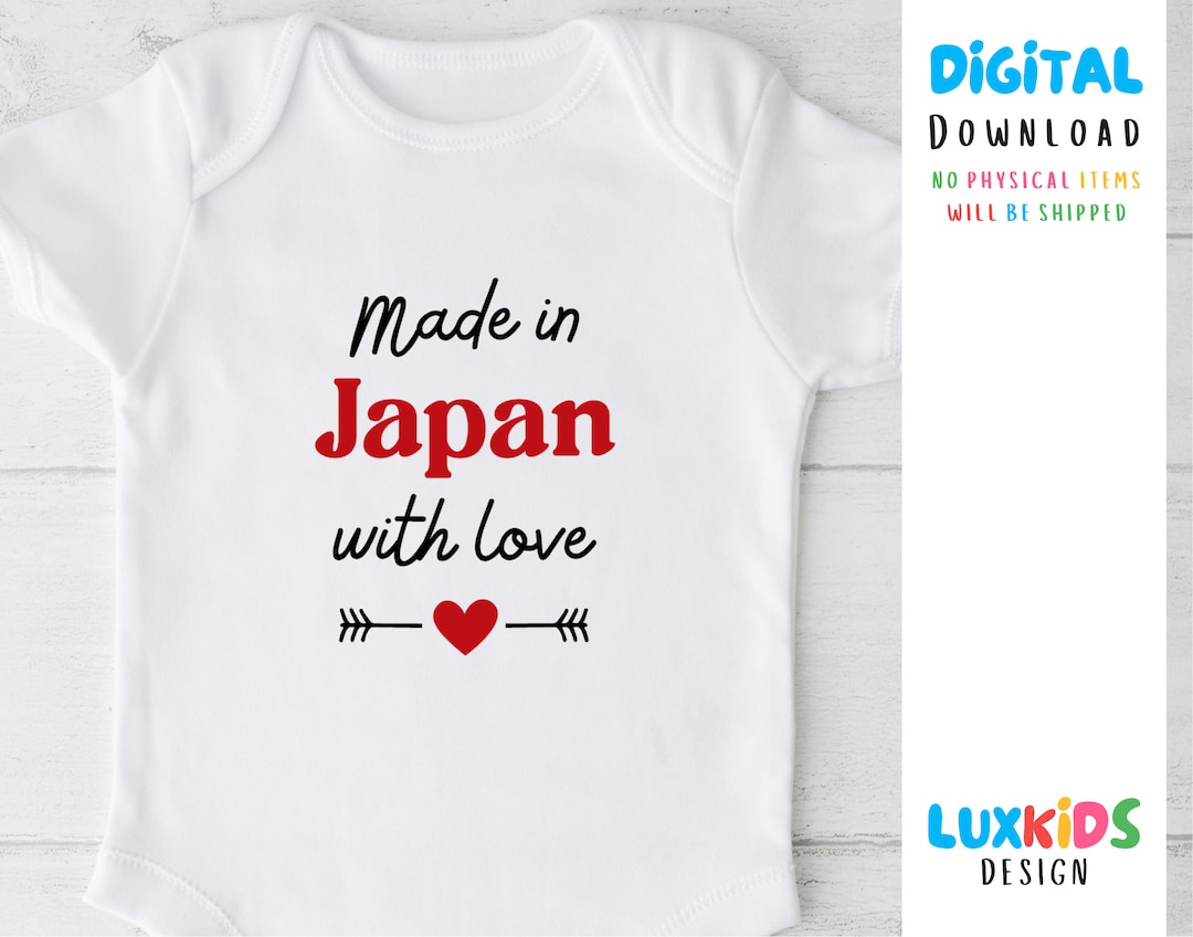 Japan Baby SVG | PNG - Made in Japan With Love - Cute Design for ...