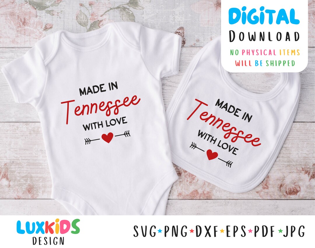Tennessee Baby SVG | PNG - Made in Tennessee With Love - Cute Design ...