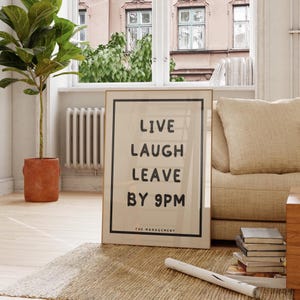Live Laugh Leave by 9PM Print, Hand Drawn Neutral Art, Funny Boho ...