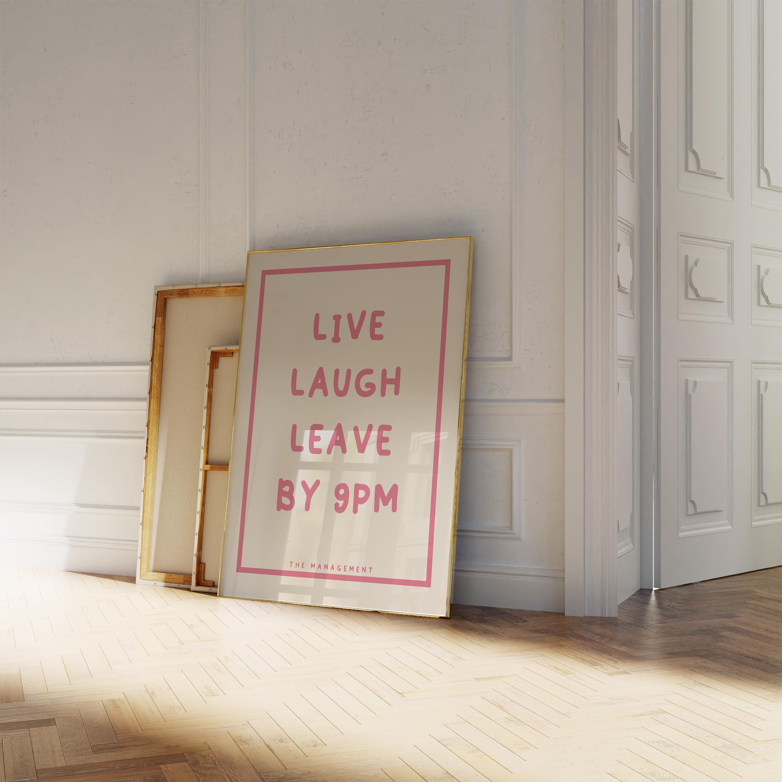 Live Laugh Leave by 9PM Print, Hand Drawn Neutral Art, Funny Boho ...