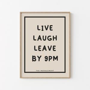 Live Laugh Leave by 9PM Print, Hand Drawn Neutral Art, Funny Boho ...