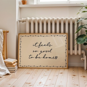It Feels so Good to Be Home Art Print | Black Neutral Hand Drawn Home ...