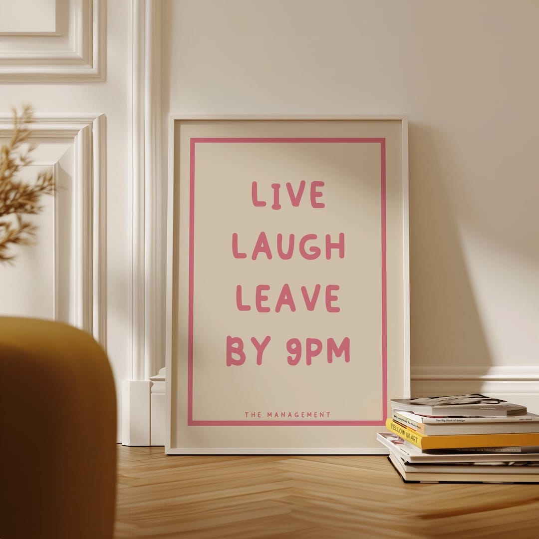 Live Laugh Leave by 9PM Print, Hand Drawn Neutral Art, Funny Boho ...