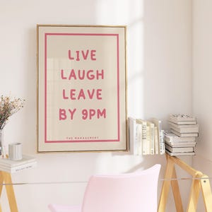 Live Laugh Leave by 9PM Print, Hand Drawn Neutral Art, Funny Boho ...