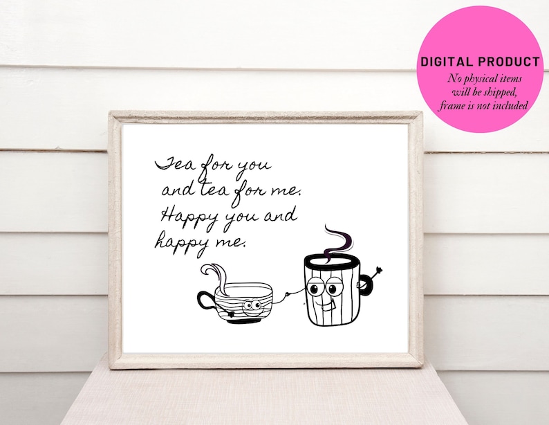 СUP of TEA POSTER | Tea Print | Tea Wall Art | Tea for You and Tea for ...