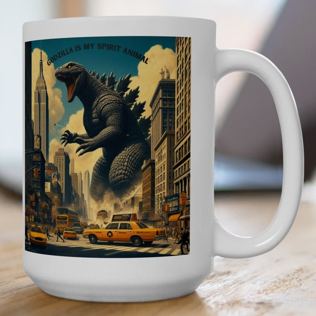 Godzilla is My Spirt Animal - Free Shipping - Ceramic Coffee Mug ...