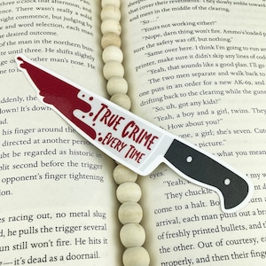 True Crime Every Time Bloody Bookmark | Laminated Die Cut Bookmarks ...