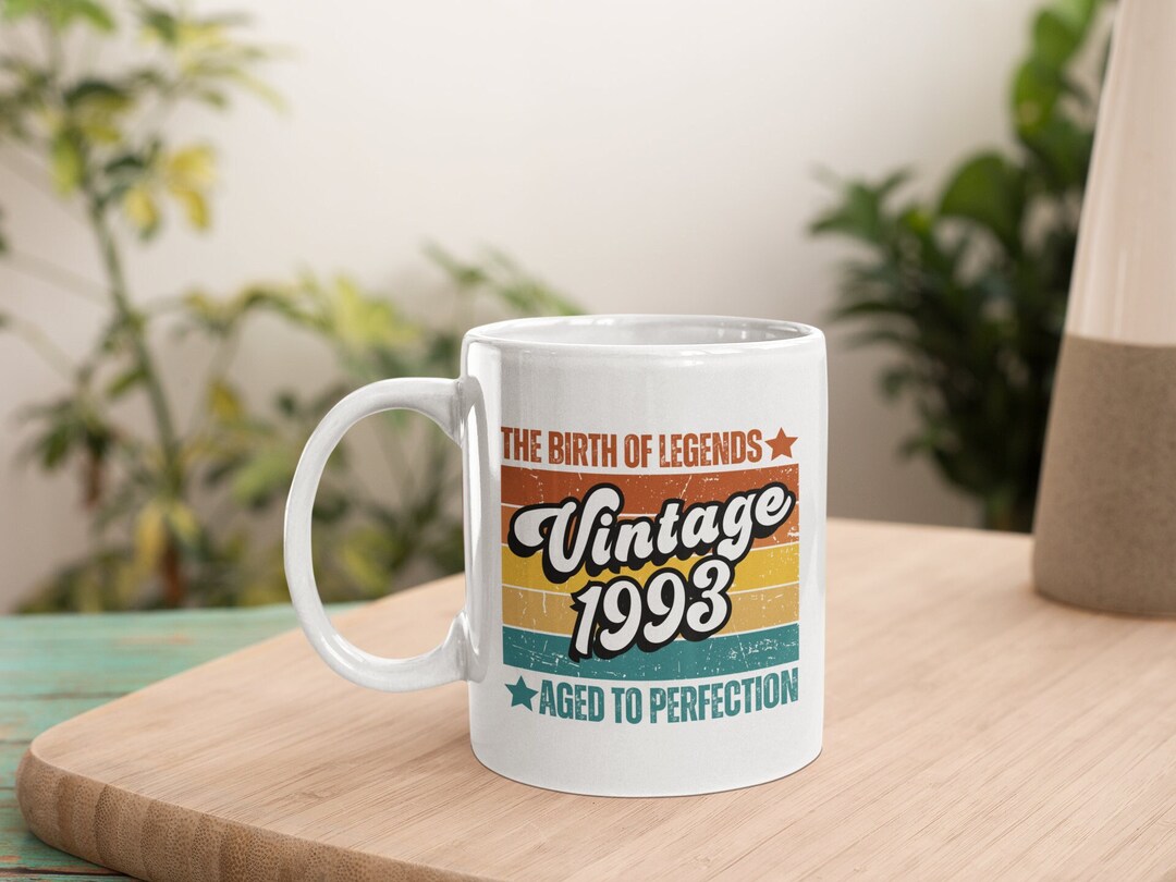 31st Birthday Gift, Vintage 1993 Birth of Legends, 31st Birthday Mug ...