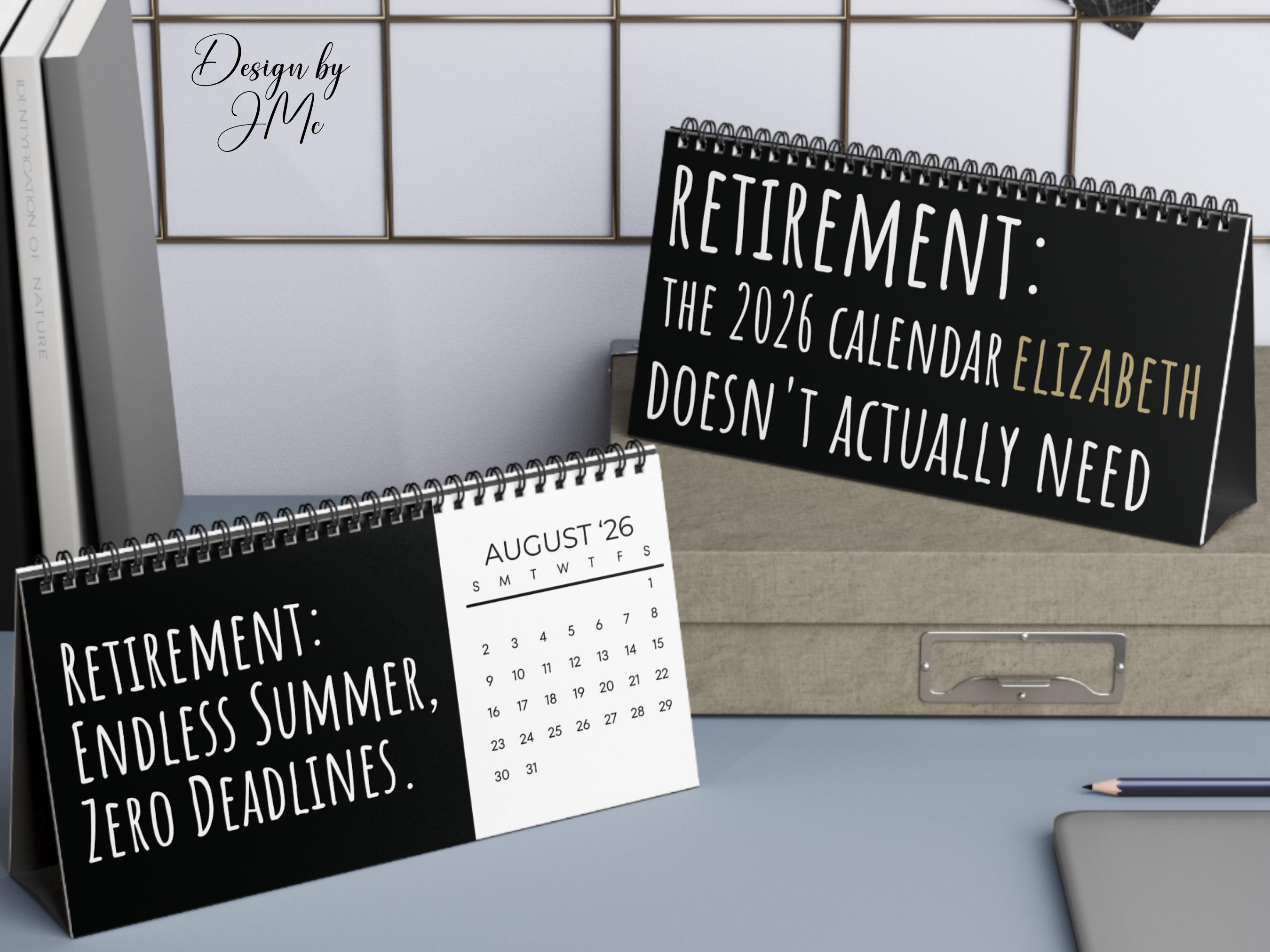 2026 Funny Desk Calendar, Personalized Retirement Gag Gift for Retirees ...