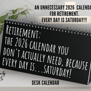 Retirement Calendar Every Day is Saturday - Etsy