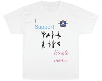 I Support Single Moms Shirt - Etsy