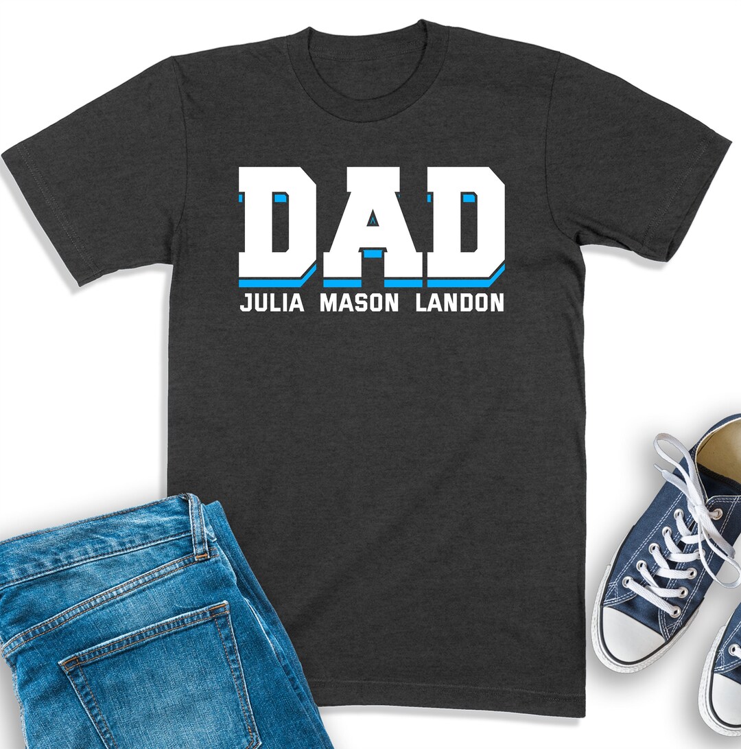 Dad Shirt With Kid Names, Personalized Dad T-shirt, Gift for Dad, Daddy ...