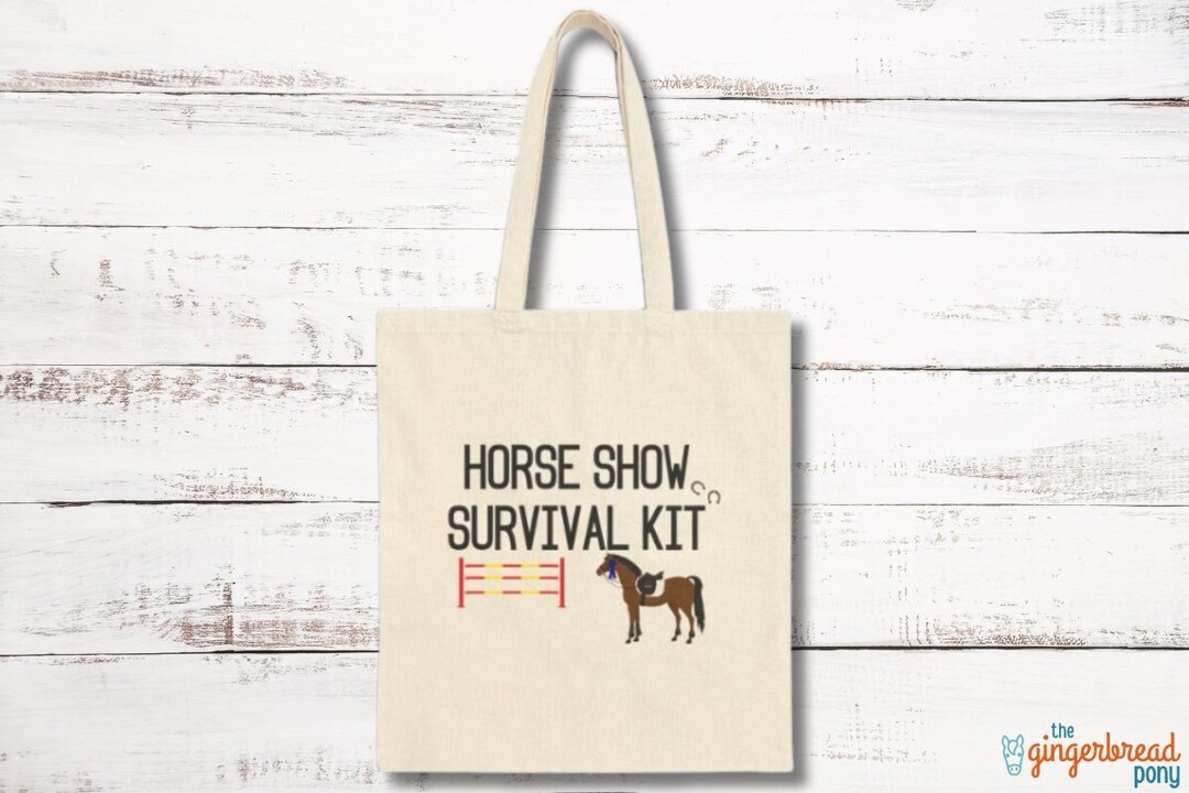 Horse Show Survival Kit Themed Cotton Canvas Tote Bag | Funny ...