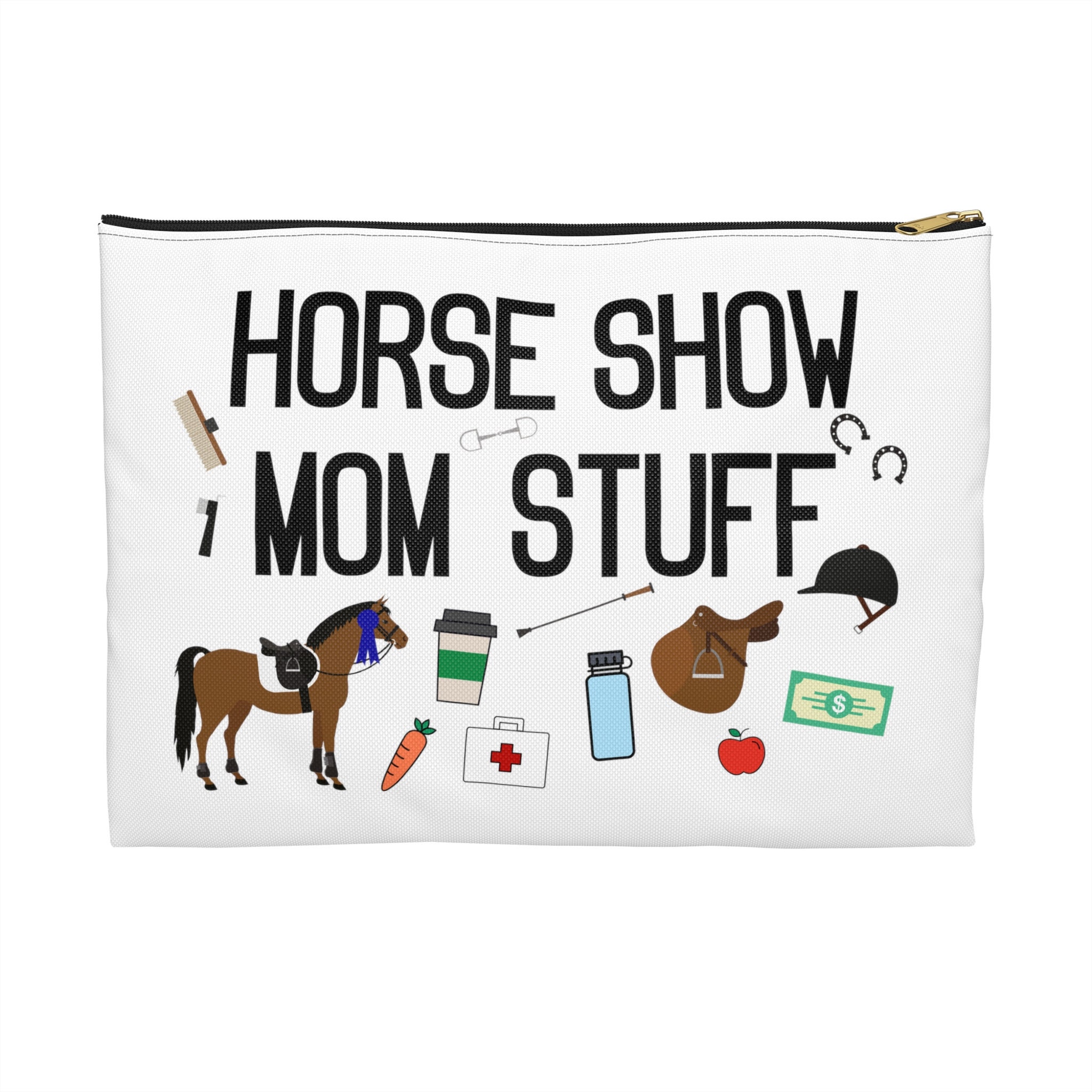 HORSE SHOW MOM Stuff Survival Kit Zipper Pouch Makeup Cosmetic ...
