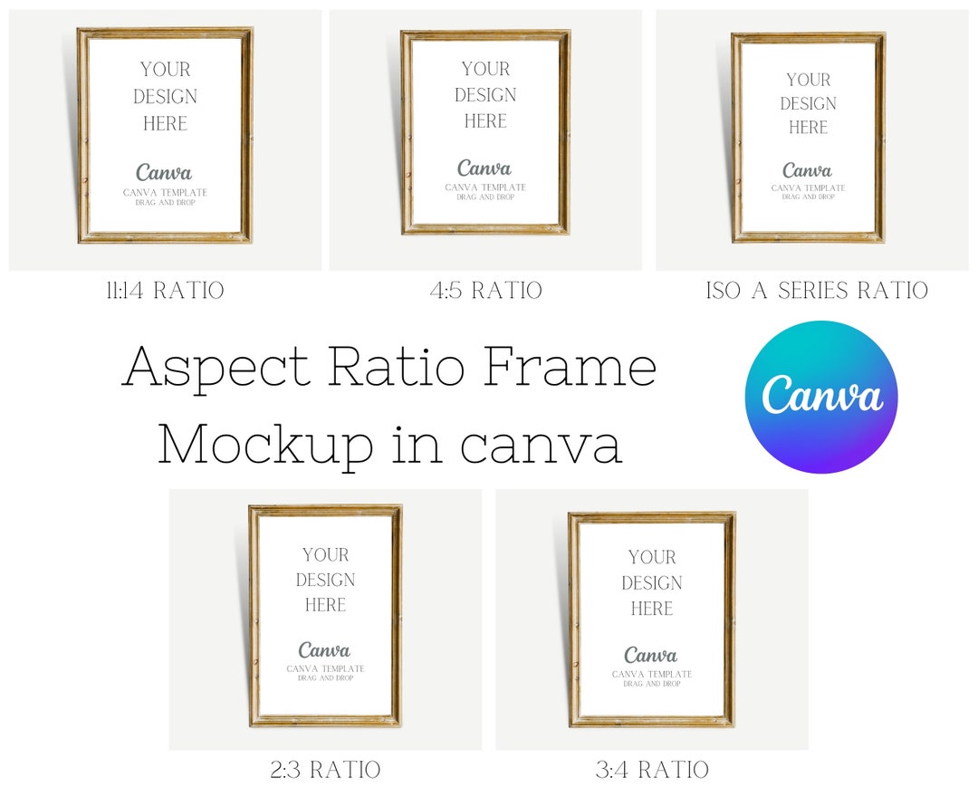Frame Mockup Collection in Various Aspect Ratios, A World of Ratios ...