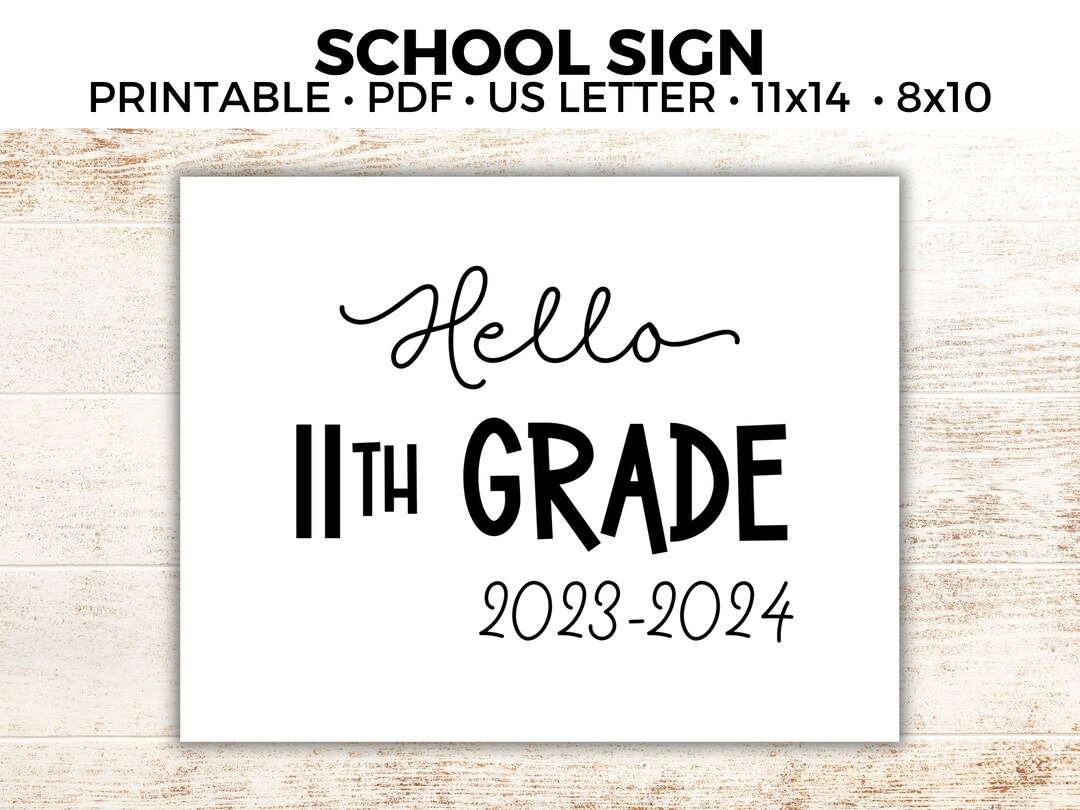 First and Last Day of School Sign, Hello & Goodbye 11th Grade, First ...