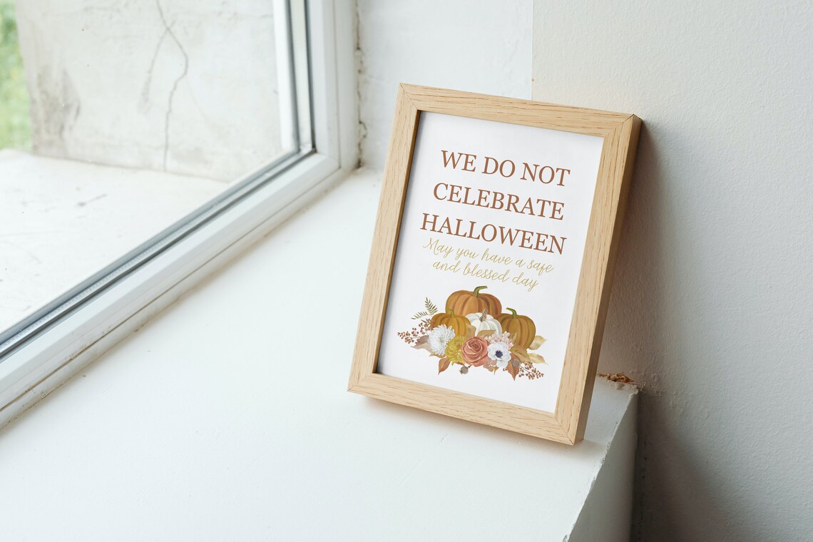 We Do Not Celebrate Halloween Sign, Printable Sign, Instant Digital ...