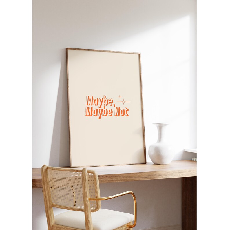 Maybe Maybe Not Poster, Wall Art Trendy Retro Quote, Motivational ...