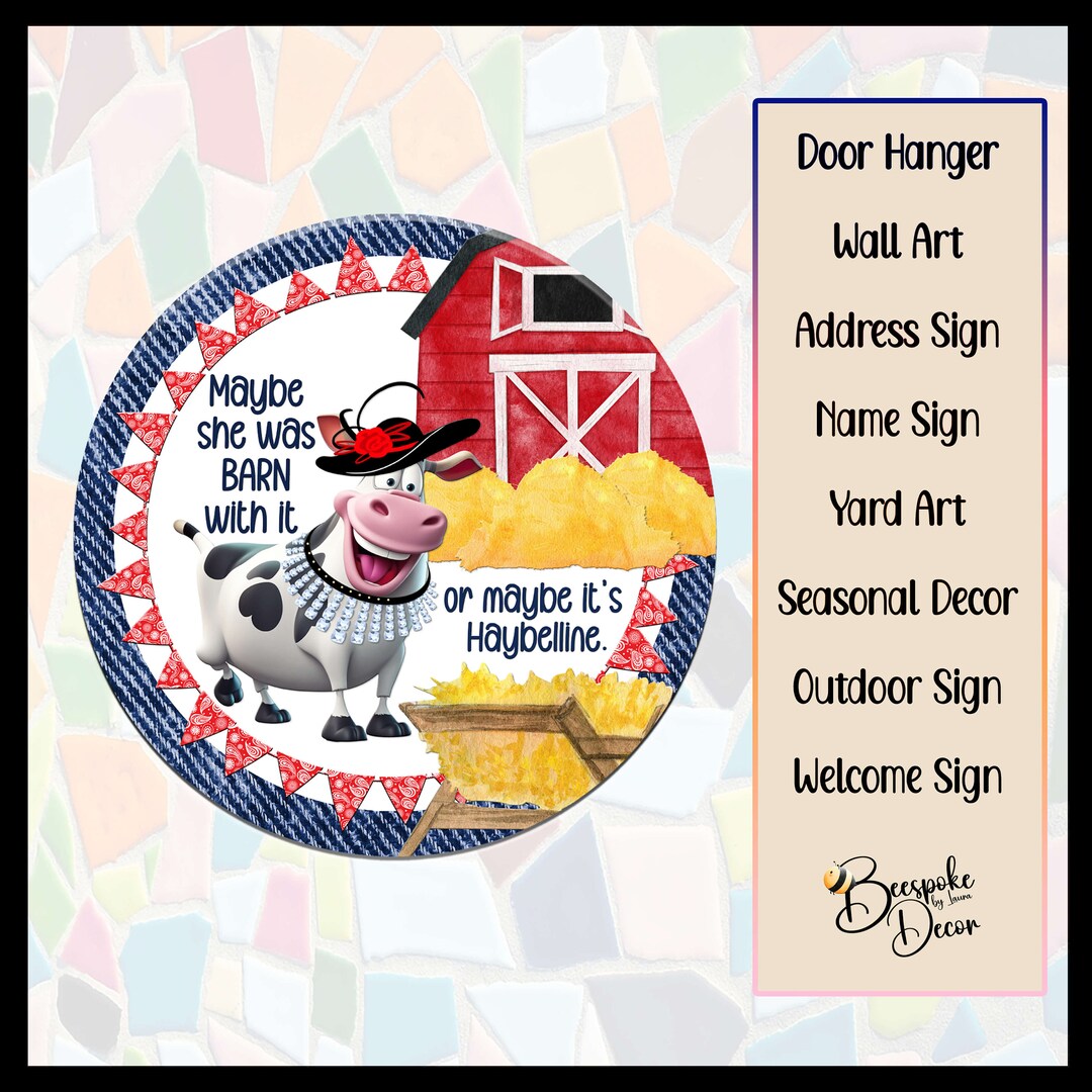 Maybe She Was Barn With It Cow / Barnyard Sign / Cartoon Farm Animals ...