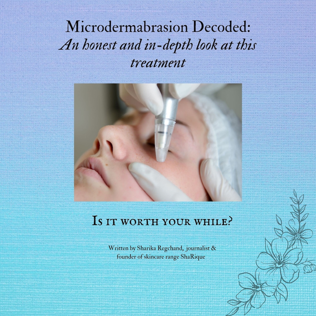 Microdermabrasion Decoded : an Honest and In-depth Look at This Treatment- Guide to ...
