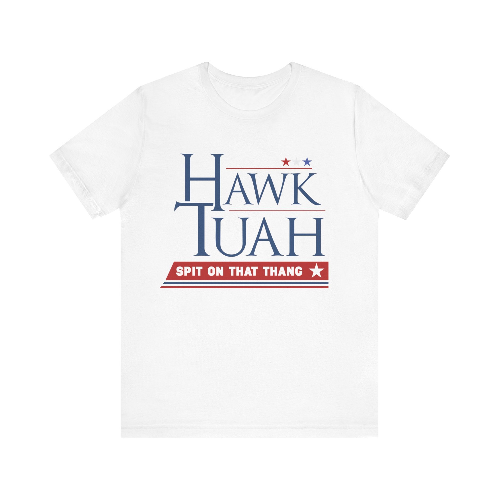 Hawk Tuah Spit on That Thang USA Meme Unisex Jersey Short Sleeve Tee - Etsy