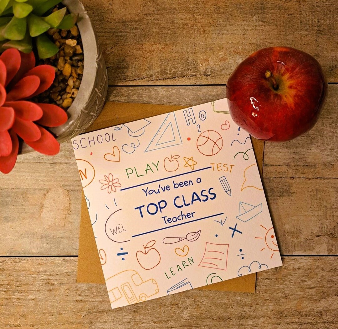 Teacher Card 'you've Been A Top Class Teacher', Thank You Card for ...
