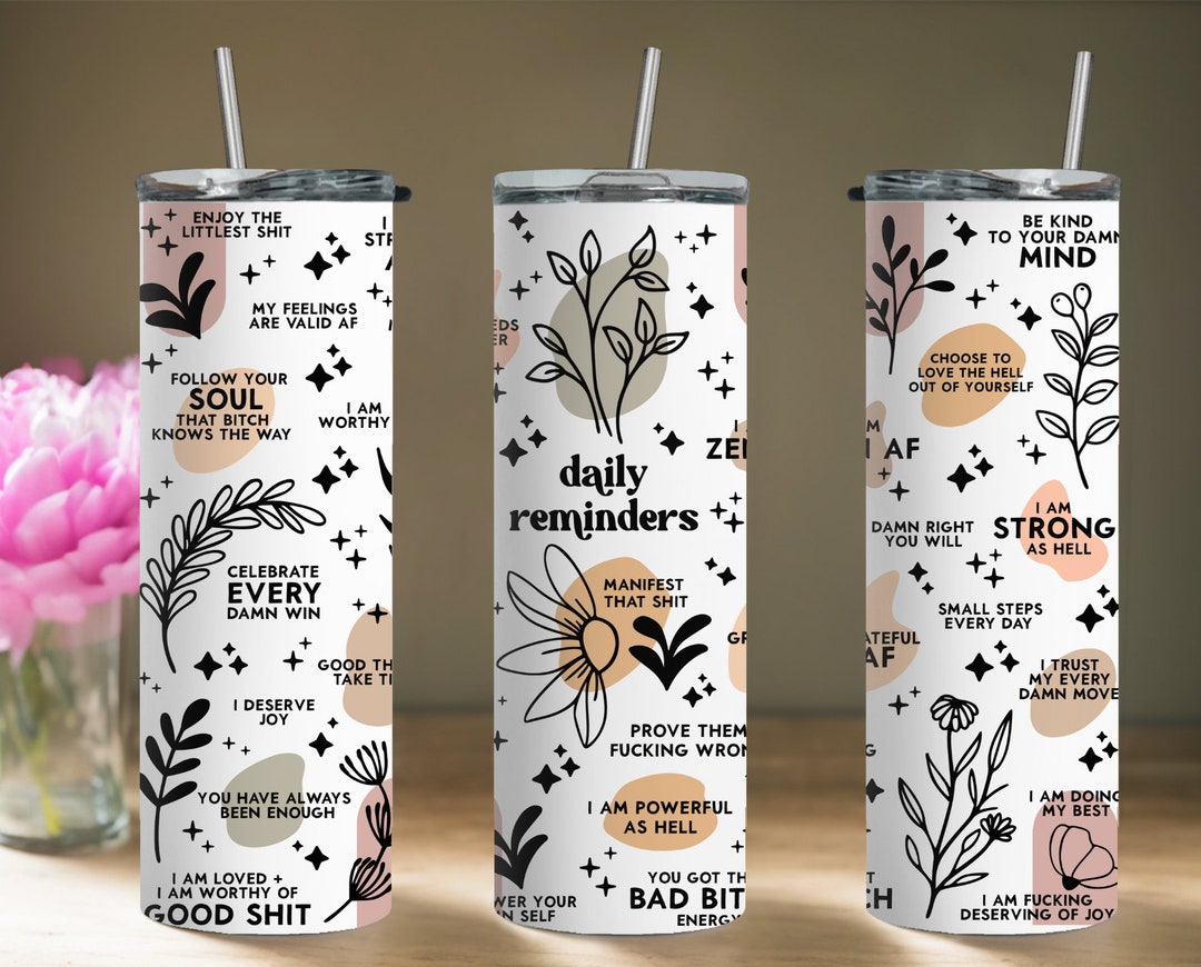 Daily Reminder 20oz Tumbler, Mental Health, Travel Mug Gift ...