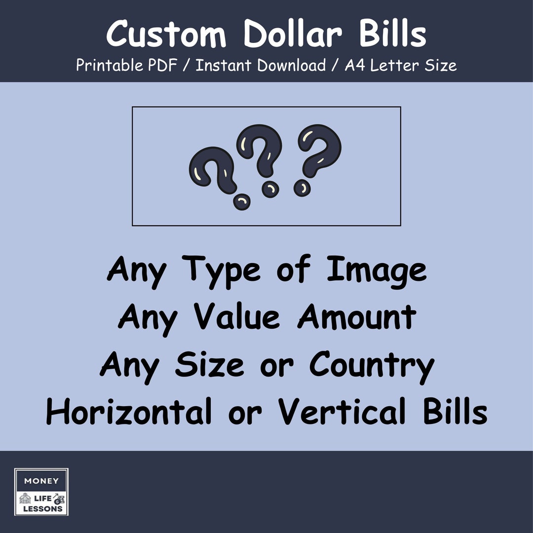 Customize Your Own Dollar Bills - Money - Any Type of Image - Any Value ...