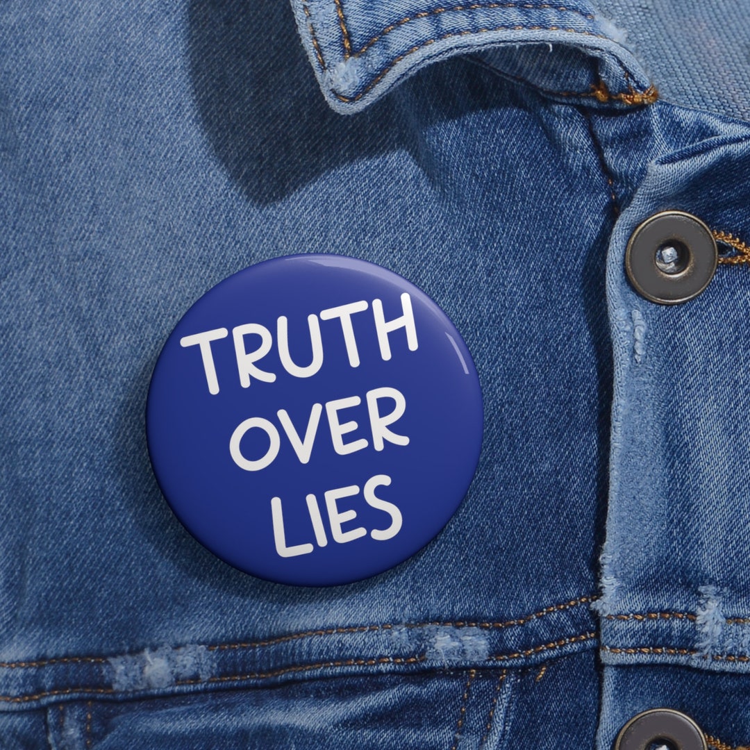 Truth Over Lies Button, Anti-trump Gift, Vote Blue Pin, Presidential ...