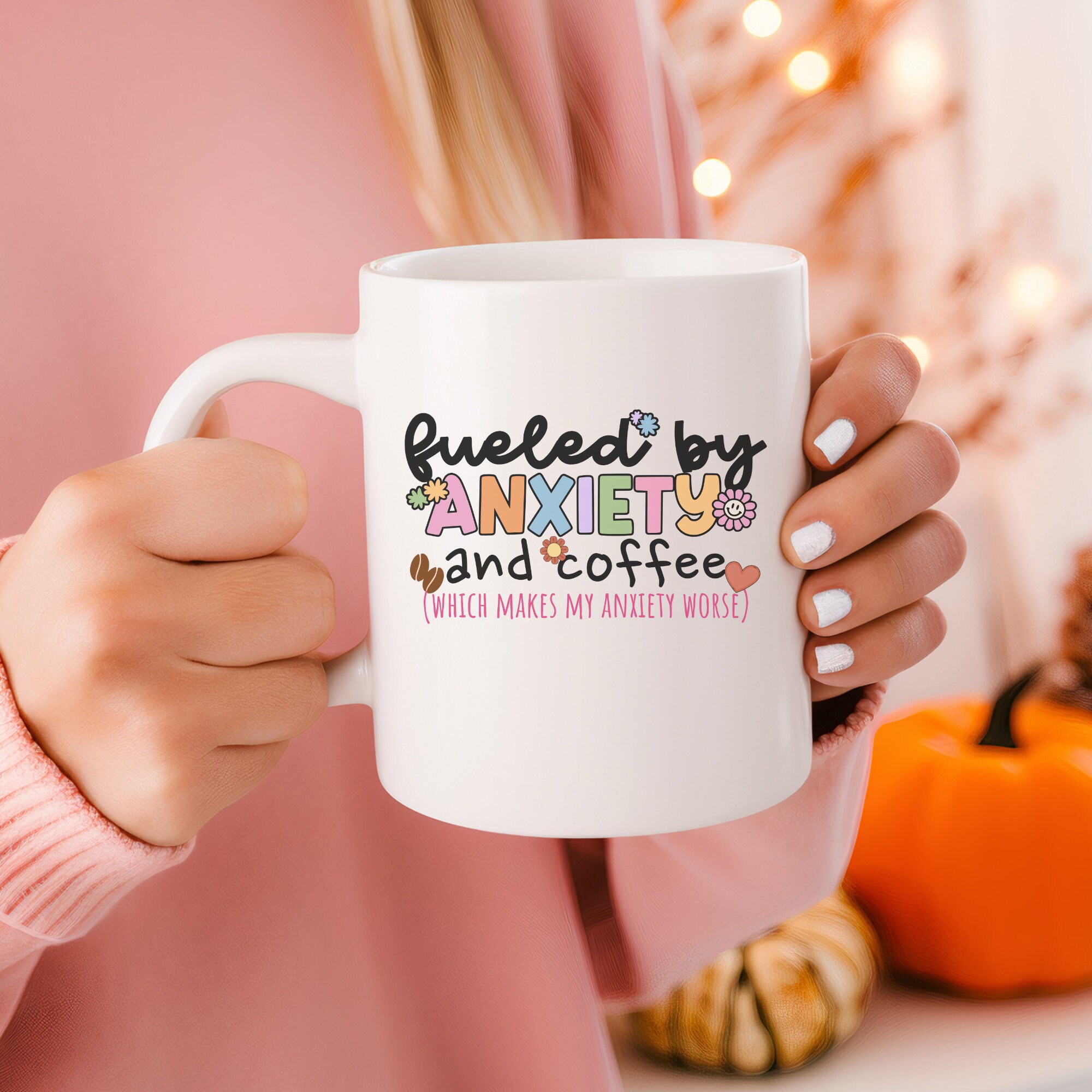 Funny Anxiety Mug, Fueled by Anxiety and Coffee, Coffee and Anxiety ...