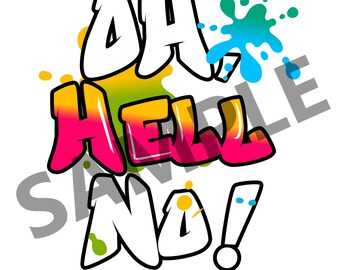 Oh Hell No, Digital File, Cut File, SVG, PNG, Plotterdatei, Printable ...