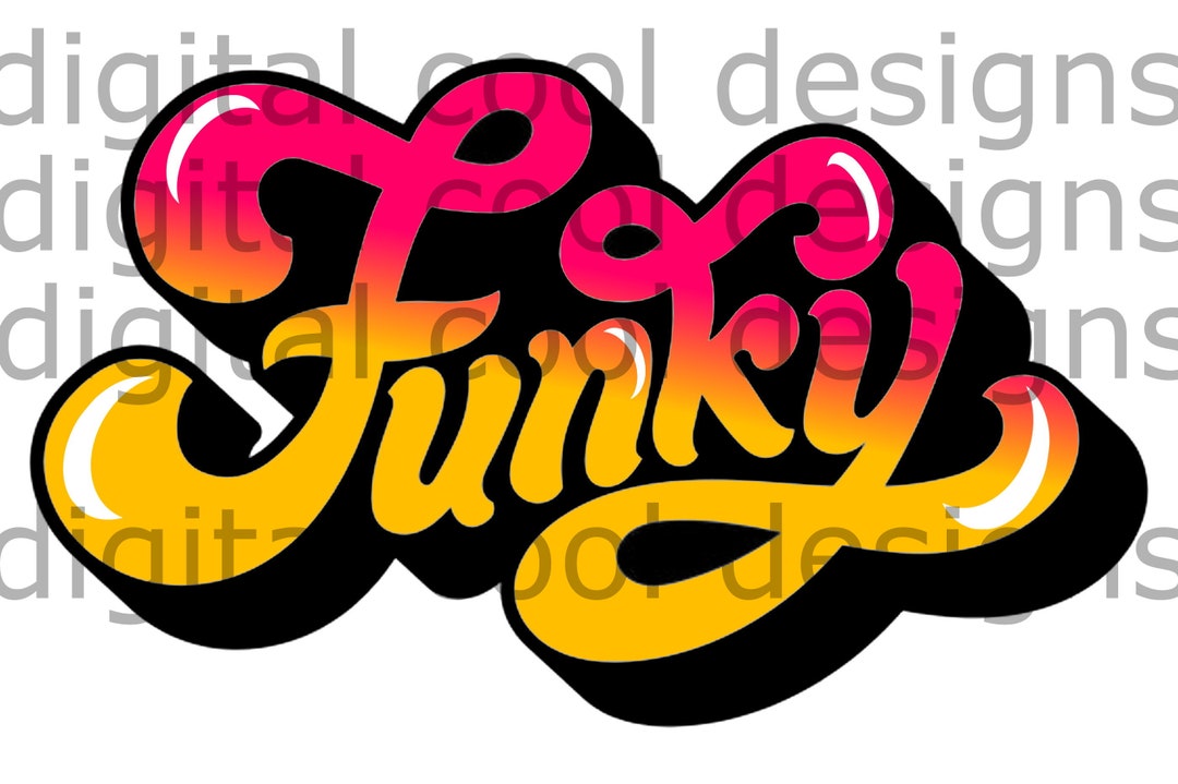 Funky PNG Sublimation, Retro Funky PNG Download File, Funky Sublimation ...