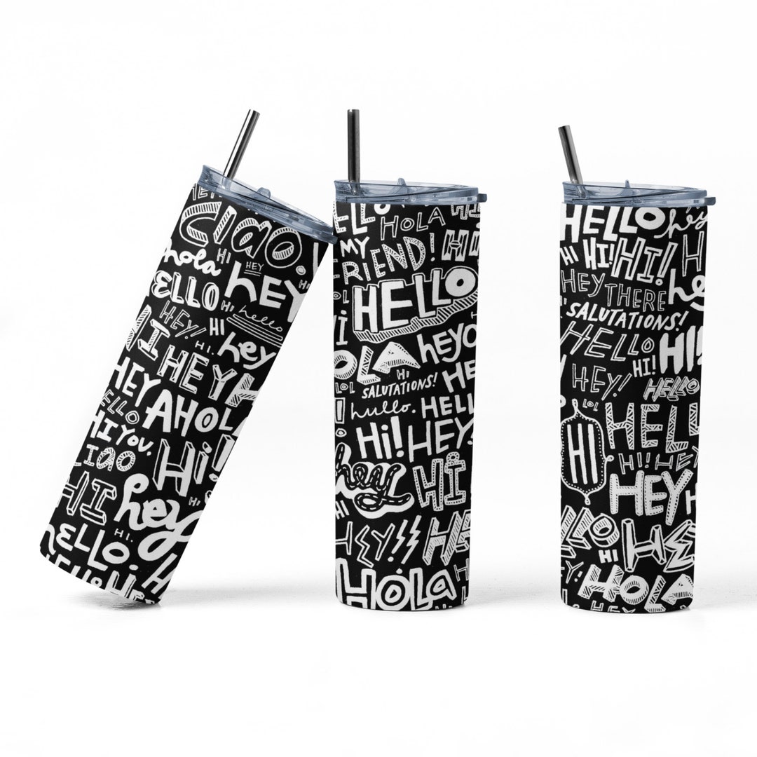 Hello Hey Hola Tumbler Wrap, PNG Sublimation Designs Download - Skinny ...