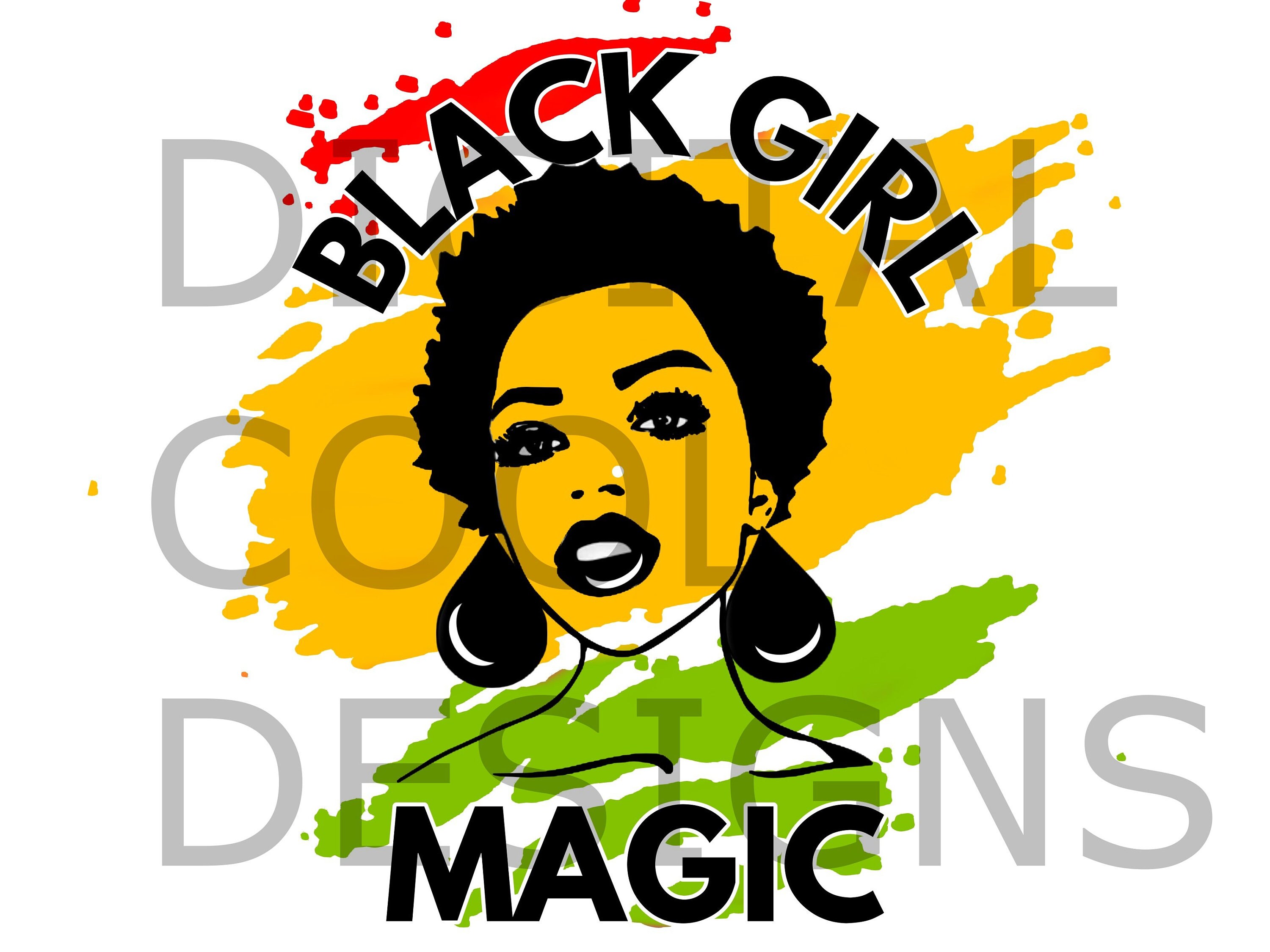 Black Girl Magic Design for DTF Transfer, Black Girl Magic DTG Transfer ...