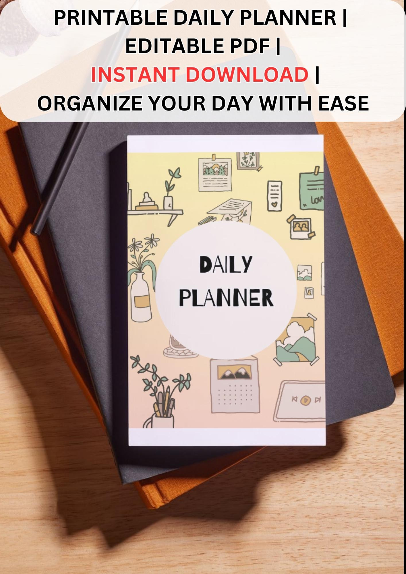 Printable Daily Planner | Editable PDF | Instant Download | Organize ...