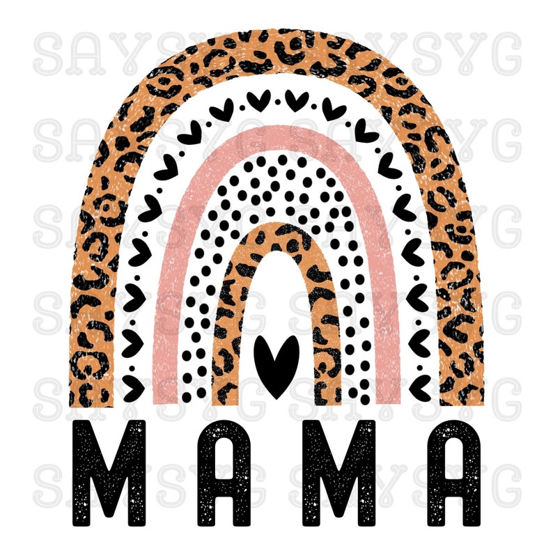 Mama SVG Cheetah Print Svg Rainbow Svg Trendy Svg Love Svg Mama Digital ...