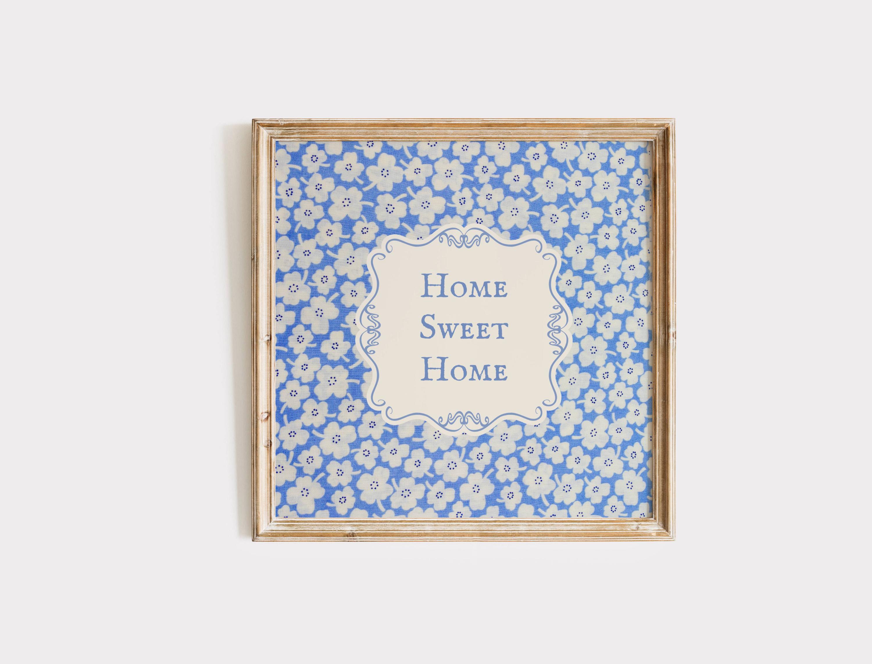 Home Sweet Homw Blue Floral Wall Art Vintage Home Decor Digital ...
