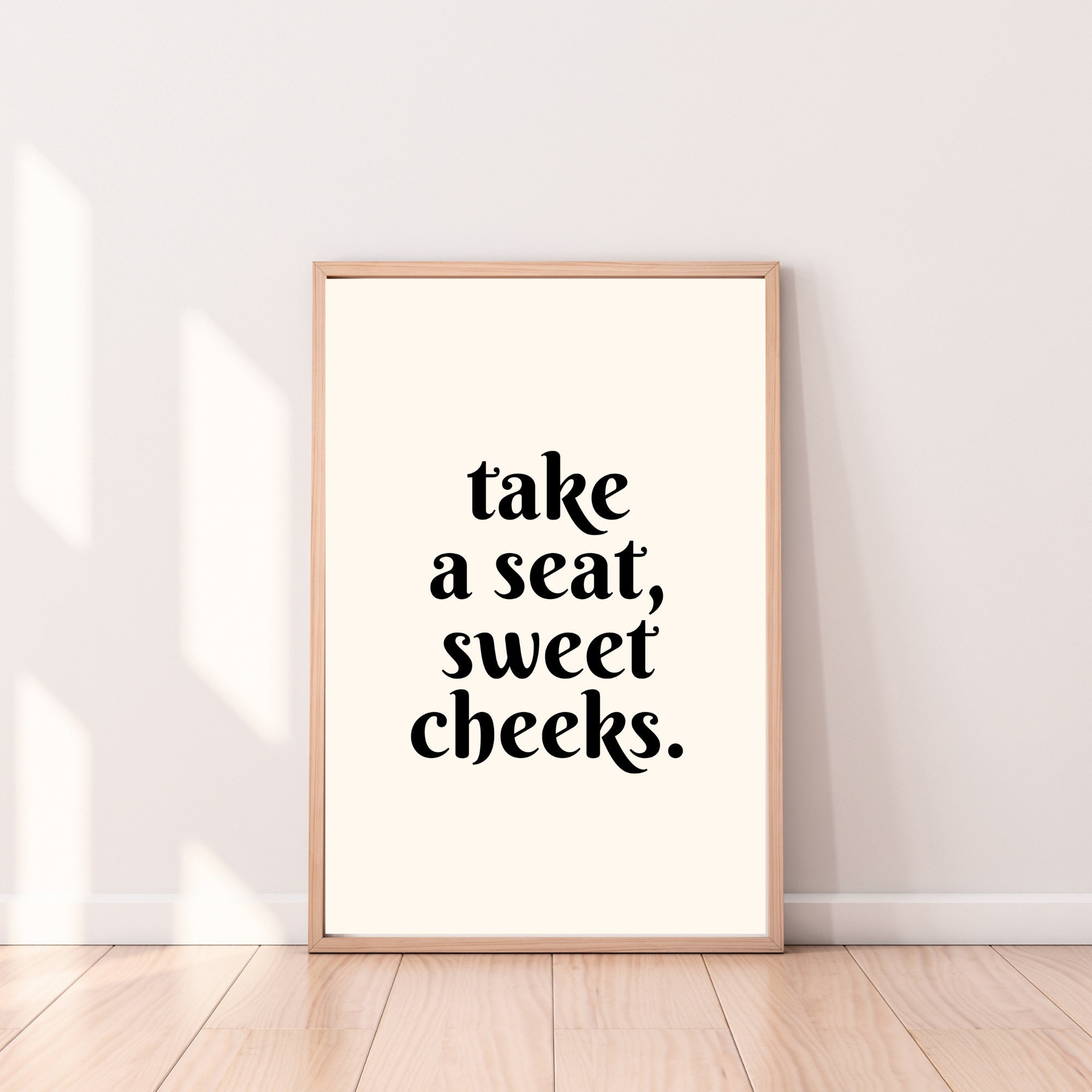 Take a Seat Sweet Cheeks Aesthetic Room Decor Funny Bathroom Prints ...