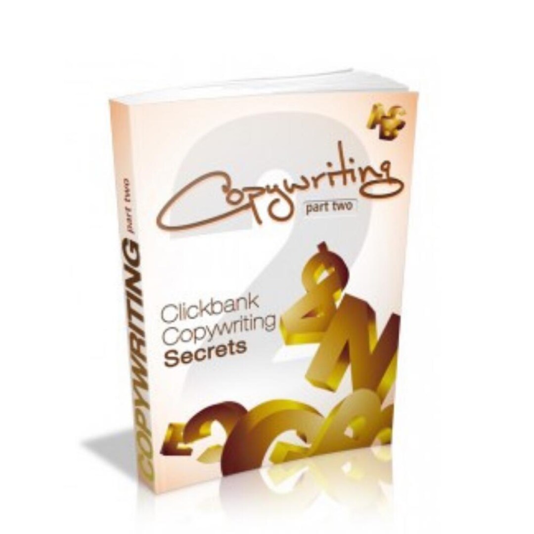 Clickbank Copywriting Secrets Part 2 E-book - Passive Income Ebook ...