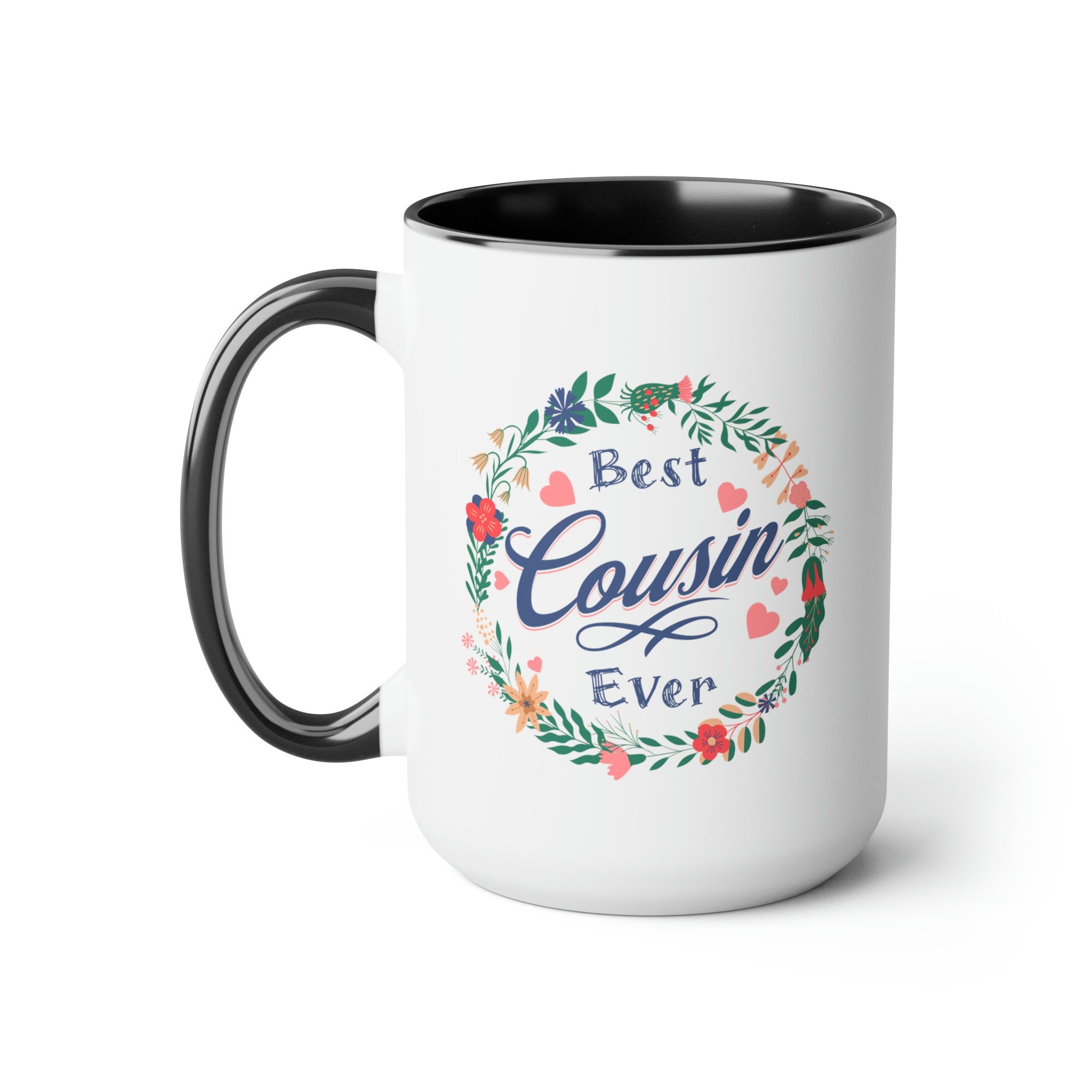 Best Cousin Mug, Best Cousin Ever, Two-tone Coffee Mug, Large 15oz ...