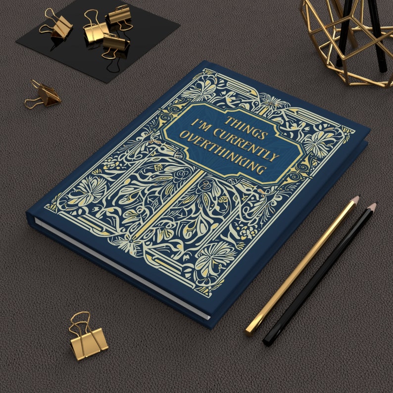 Things I'm Currently Overthinking Journal, Blank Hardcover Journal ...
